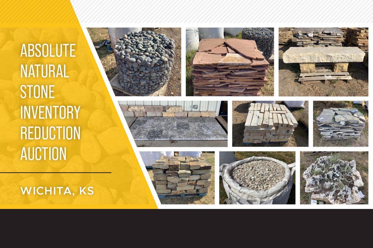 Absolute Natural Stone Inventory Reduction Auction, 15550 E. Kellogg ...