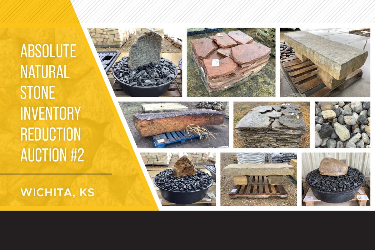 Absolute Natural Stone Inventory Reduction Auction #2, 15550 E. Kellogg ...
